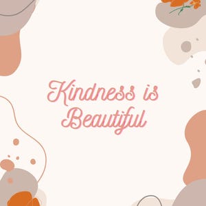 Kindness is Beautiful Wall Art | Inspirational Quote Print | Positive ...