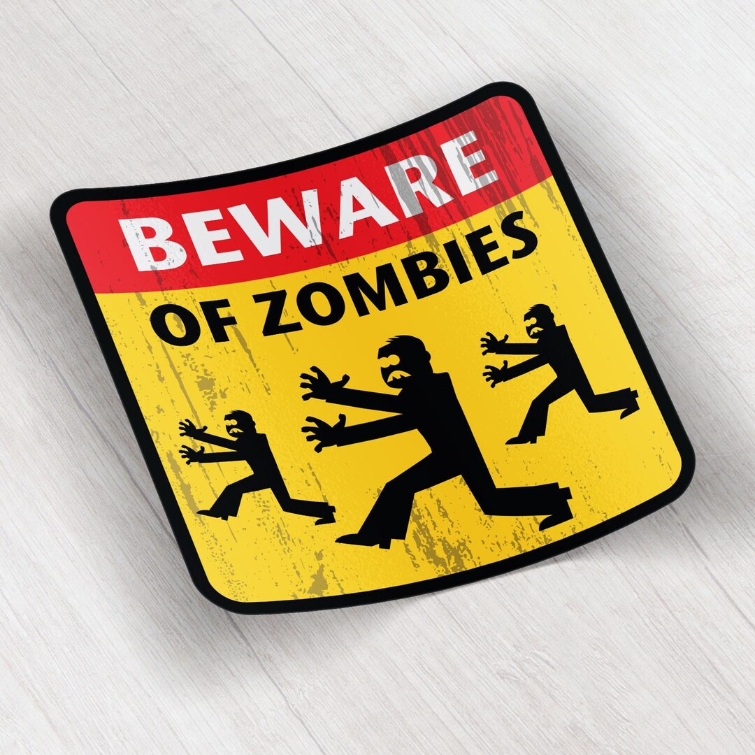 Beware of Zombies Warning Sign Car Bumper Sticker Vinyl Decal - Etsy