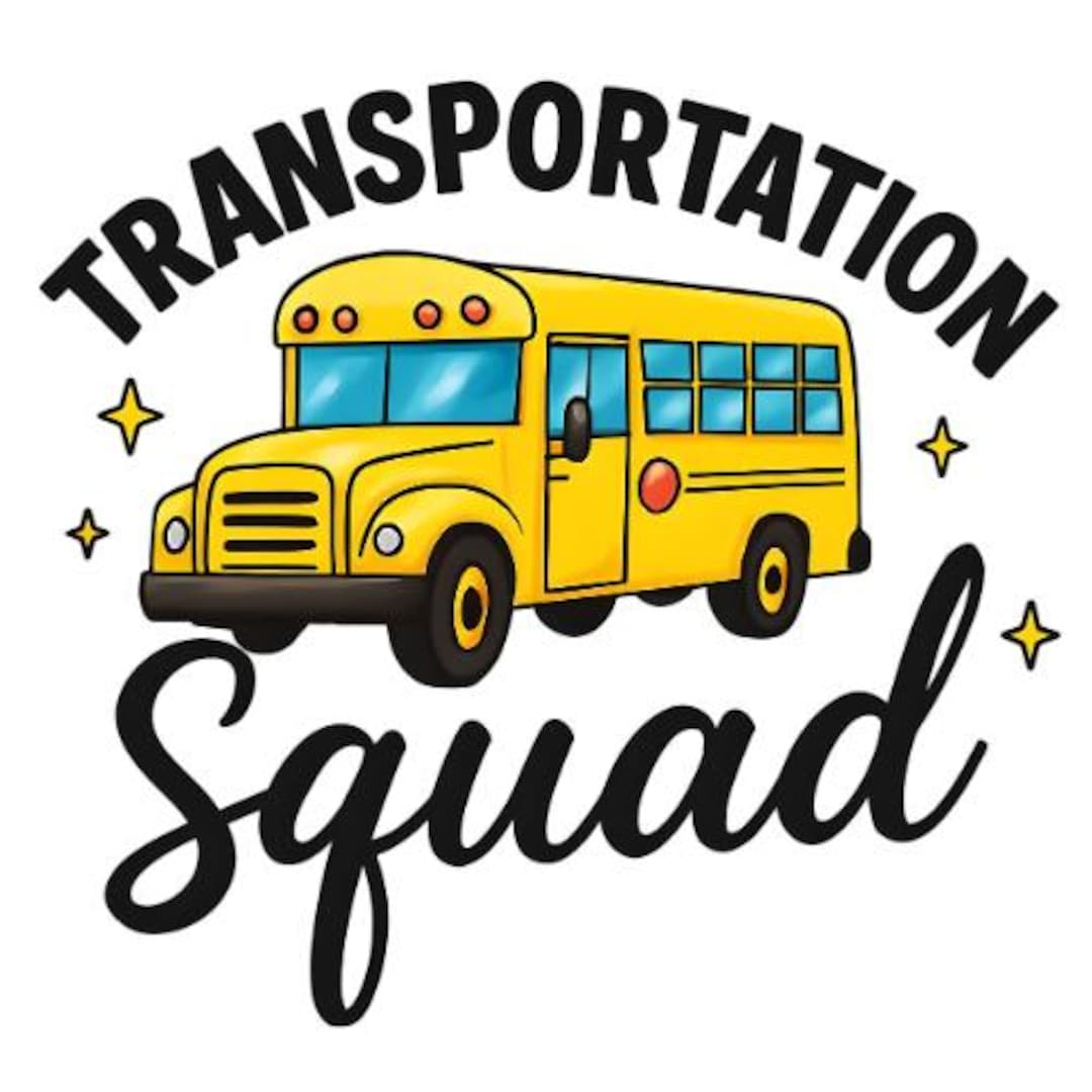 Transportation Squad SVG, Bus Driver Svg, Back to School Svg, Funny ...