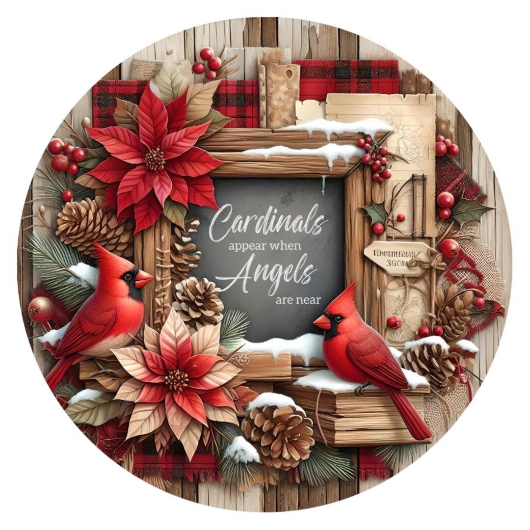 Cardinals Appear When Angels Are Near Wreath Sign, Round Metal Sign for ...