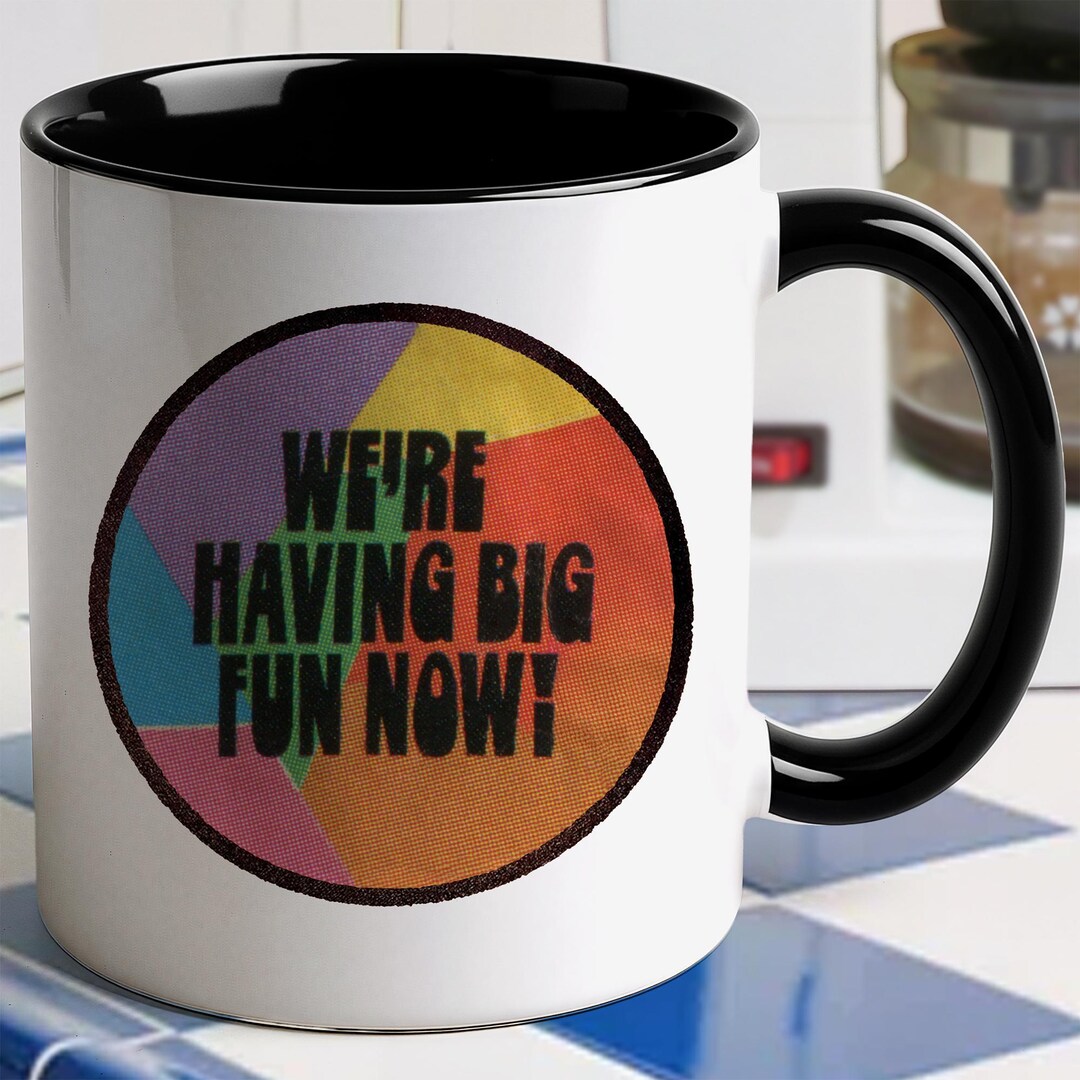 Retro 80s "we’re Having Big Fun Now!” Vintage Chaos 11oz Accent Mug - Etsy