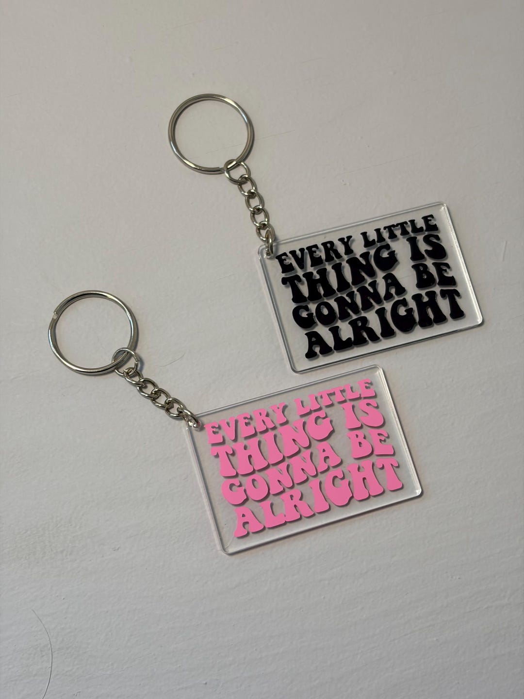 Acrylic Keychain, Every Little Thing is Gonna Be Alright Keychain ...