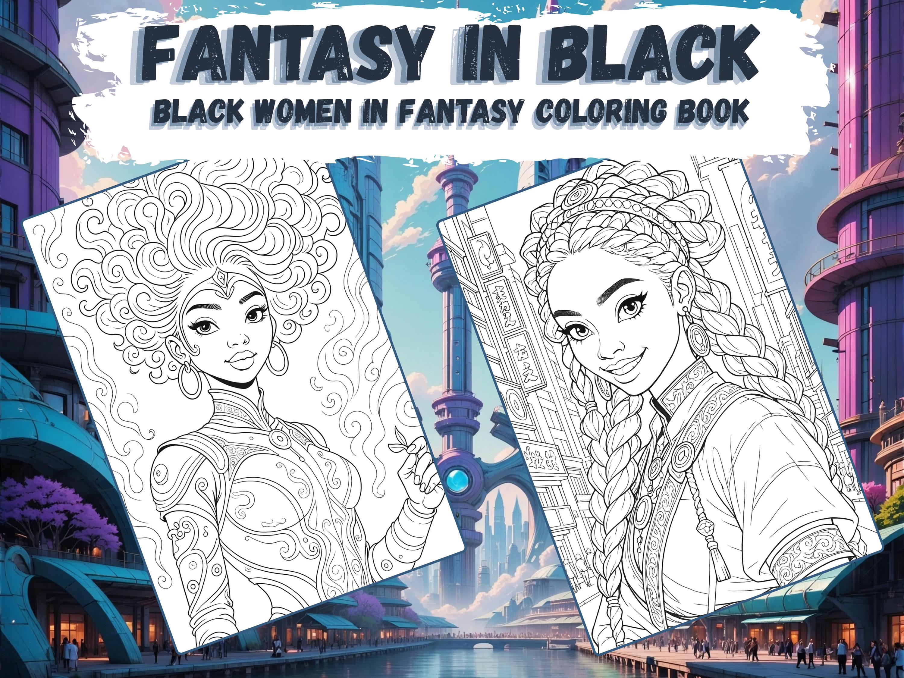 Black Women in Fantasy Coloring Book: Afrofuturism Art (digital ...