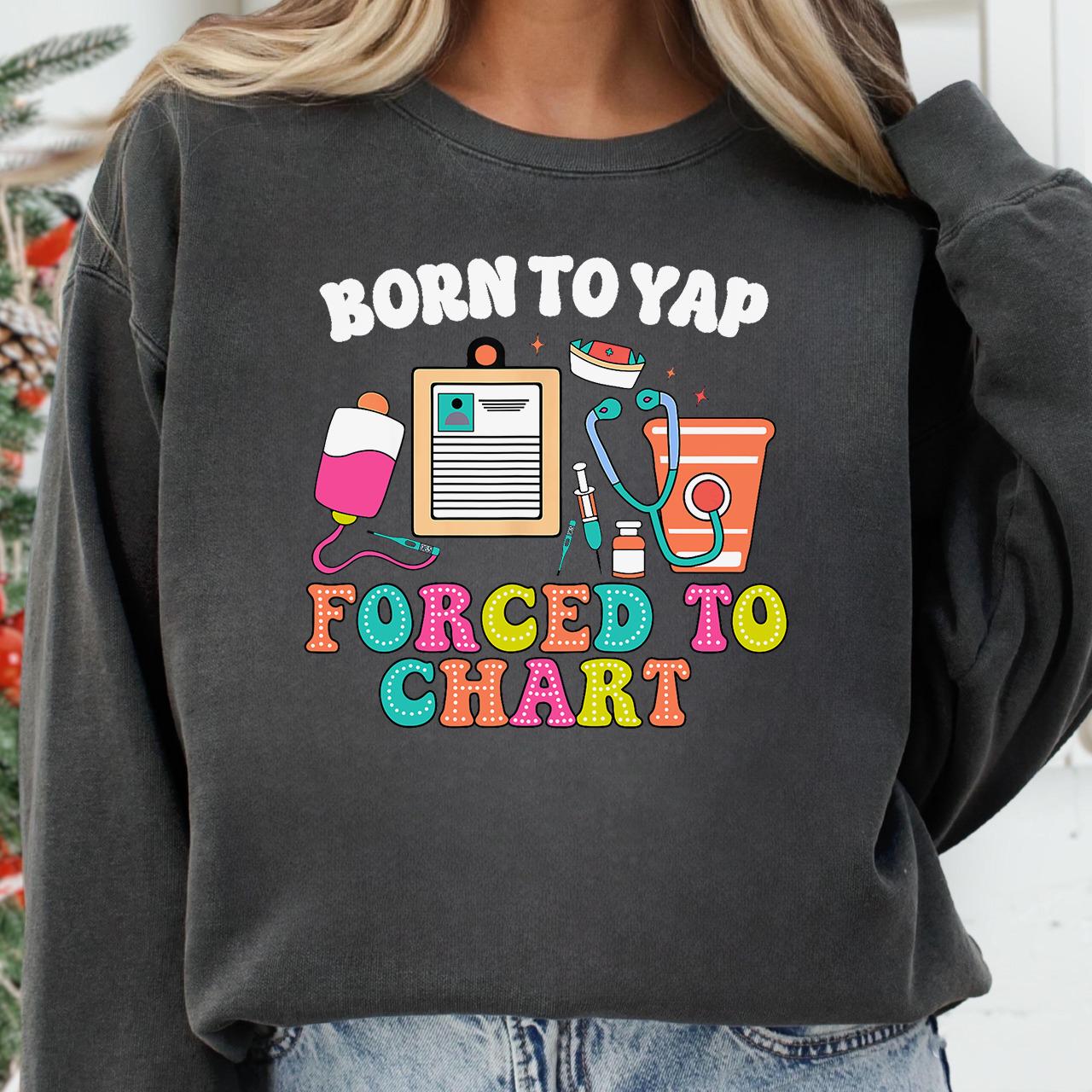 30+ Born to Yap Forced to Chart Png Bundle, Nurse Png, Registered Nurse ...