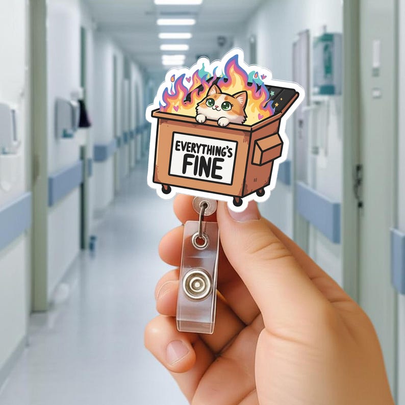 Everything’s Fine Dumpster Fire Badge Reel, Funny Meme Cat ID Holder ...