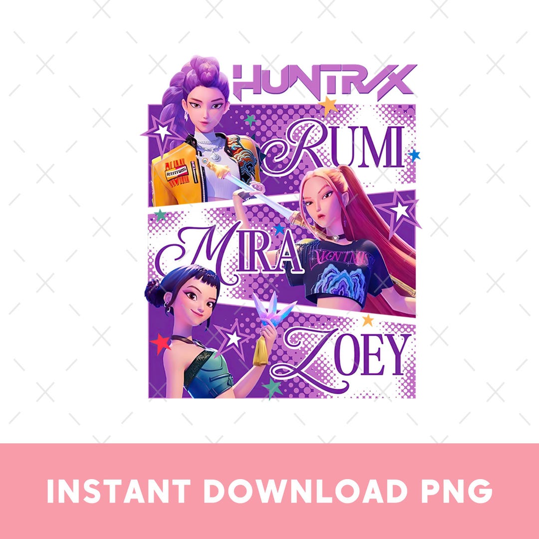 Huntrix Rumi Mira Zoey PNG, Kpop Girl Group Digital Art File, Instant ...