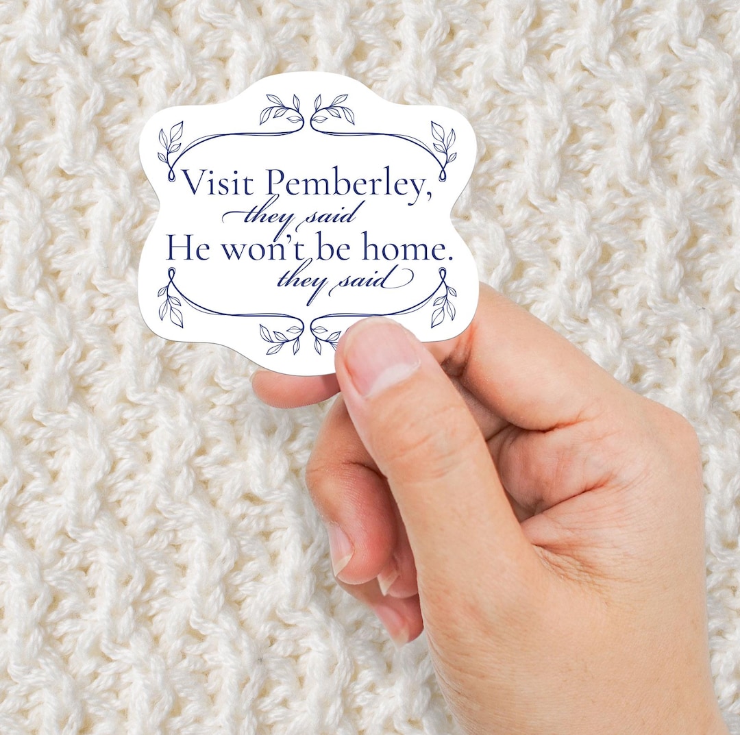 Visit Pemberley Sticker: Pride and Prejudice, Jane Austen Vinyl Decal ...