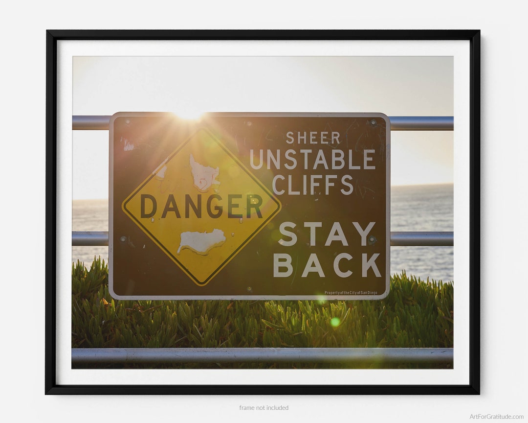 Danger Stay Back Cliff Sign, La Jolla Fine Art Photography Print, on ...