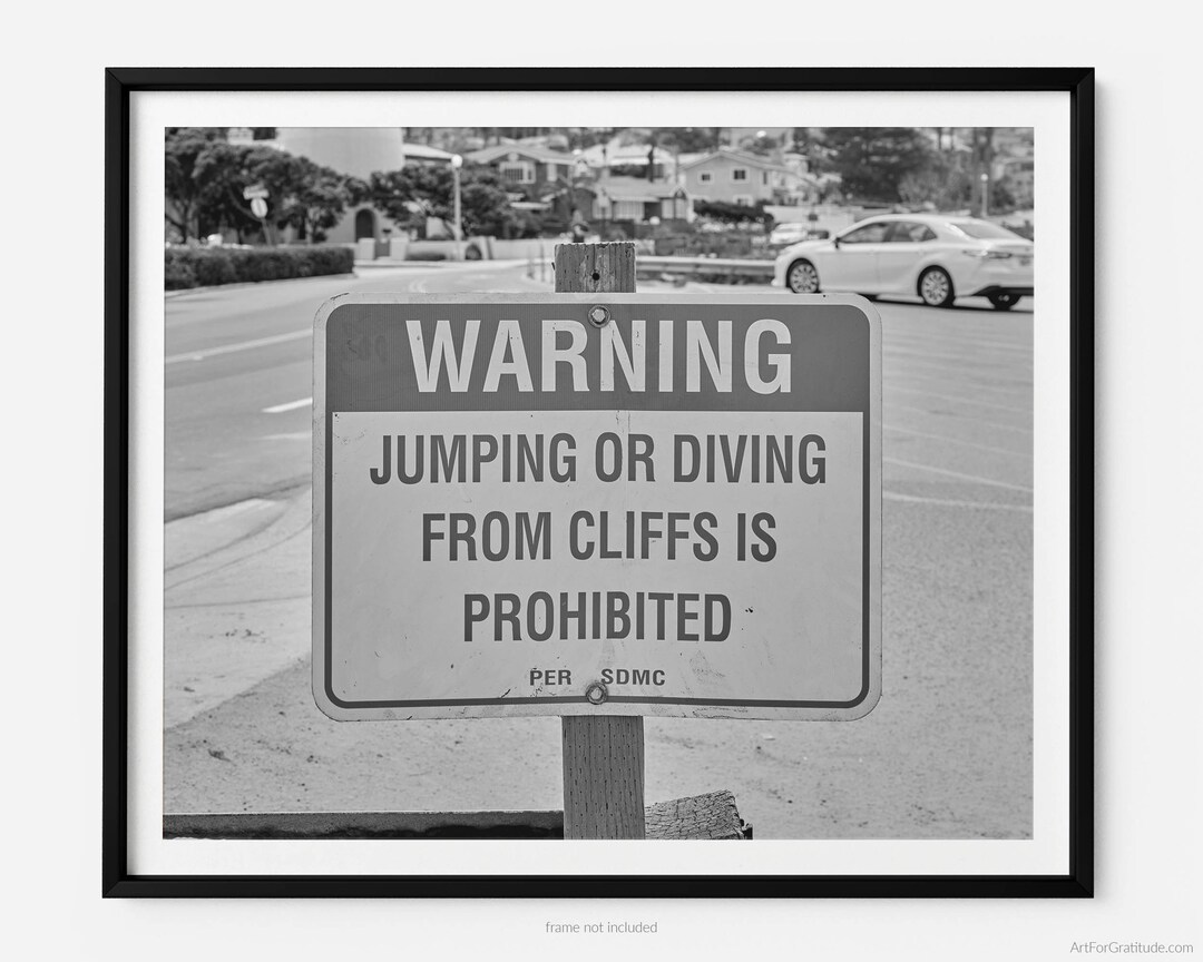 No Jumping or Diving Warning Sign at Sunset Cliffs, San Diego Black and ...
