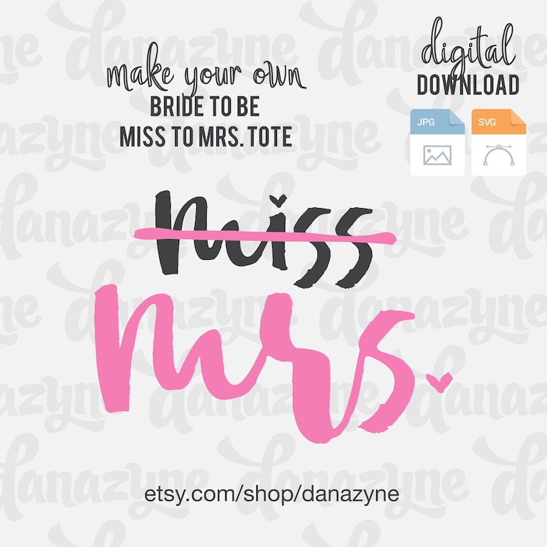 SVG Cut Files Miss to Mrs. SVG Perfect for Making Bride to - Etsy