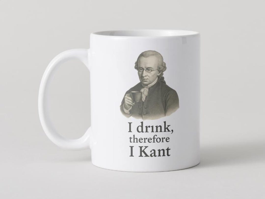 Funny Immanuel Kant Quote Mug - Perfect Gift for Philosophy Lovers ...