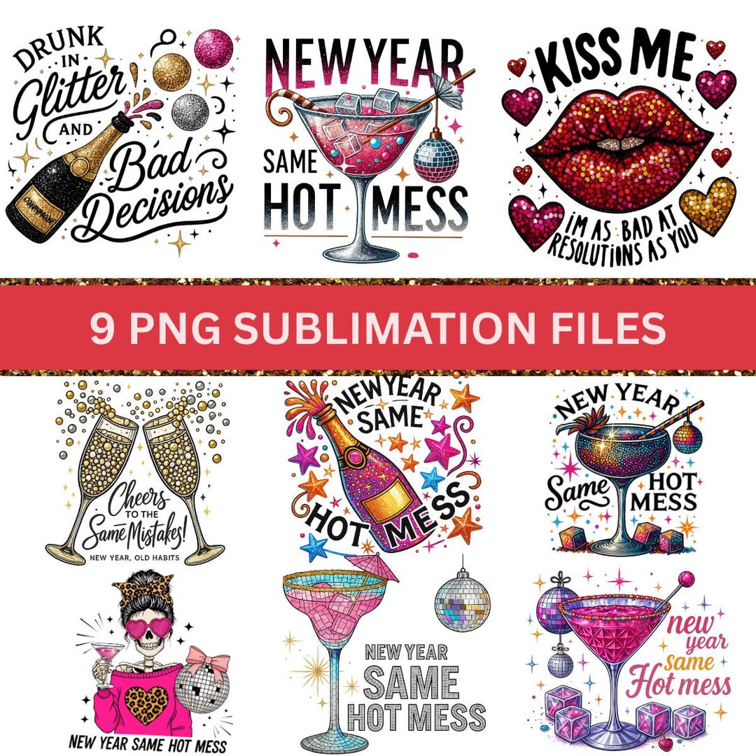 Hot Mess PNG New Year PNG Funny Drinking Martini Alcohol New Year Party ...