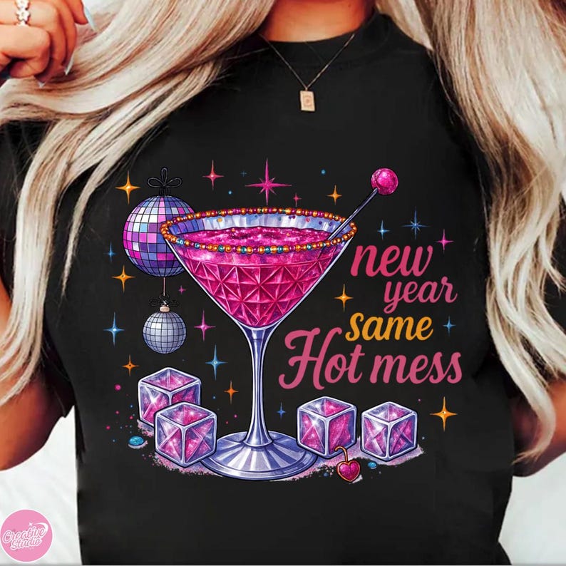 Hot Mess PNG New Year PNG Funny Drinking Martini Alcohol New Year Party ...