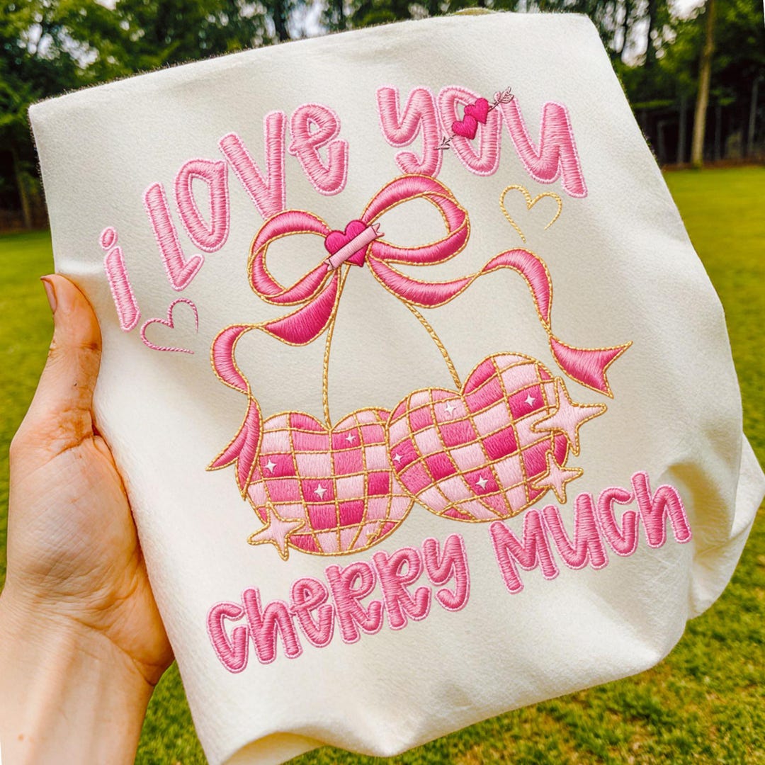 I Love You Cherry Much Embroidery PNG | Cute Valentine's Day Graphic ...