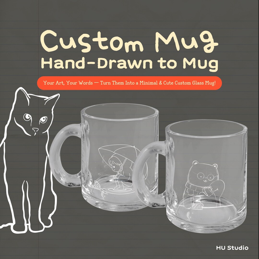 Hand-drawn Custom Glass Mug / Your Drawing or Handwriting on a Clear ...