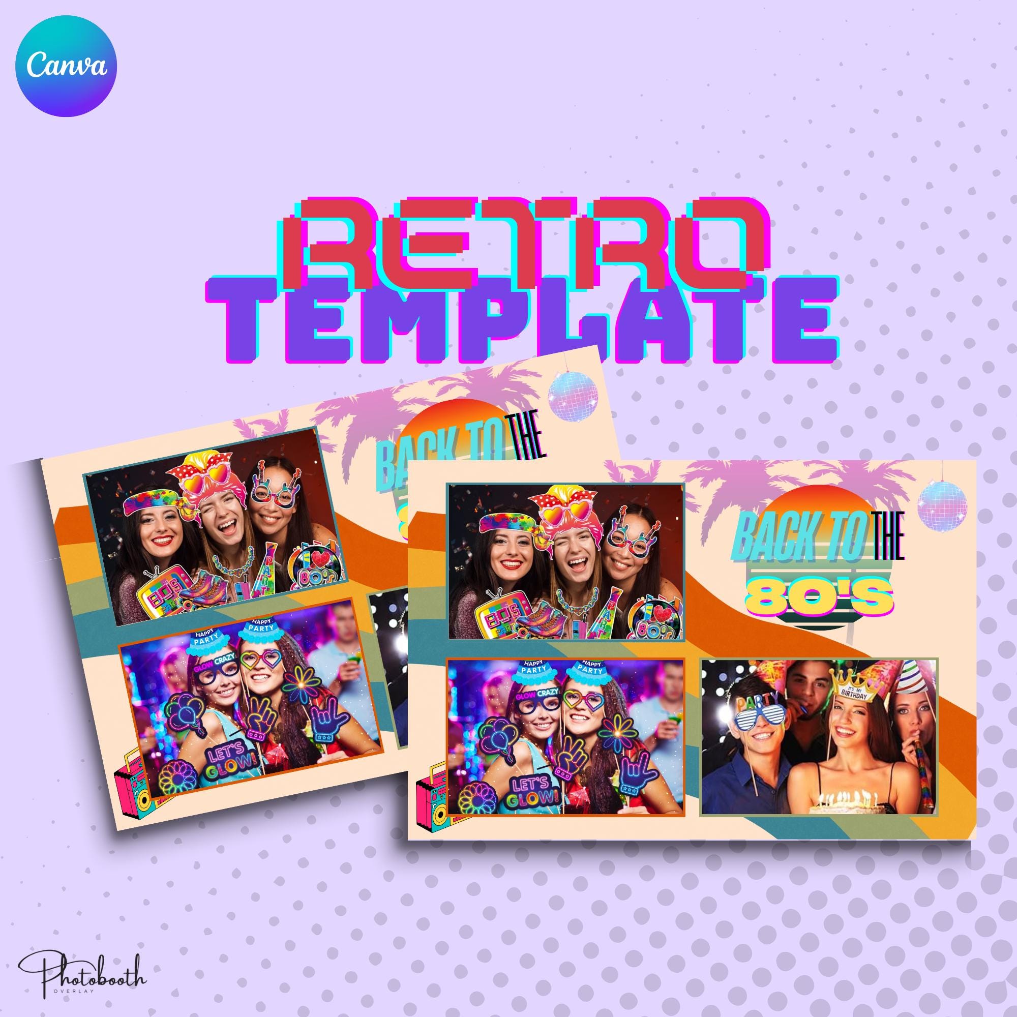 Lumabooth Template 4x6, Retro, 80s, Disco Themed, Canva Editable ...