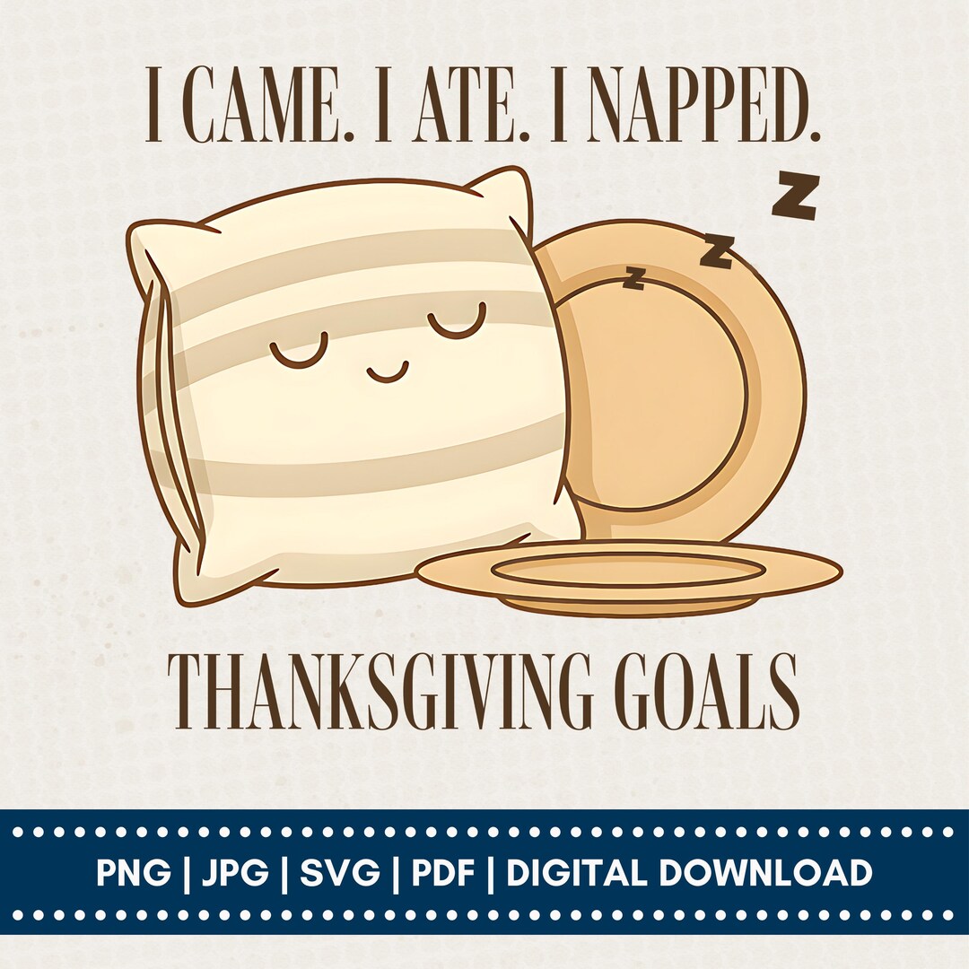 Thanksgiving Goals Sublimation Design PNG JPG SVG Pdf, Funny ...