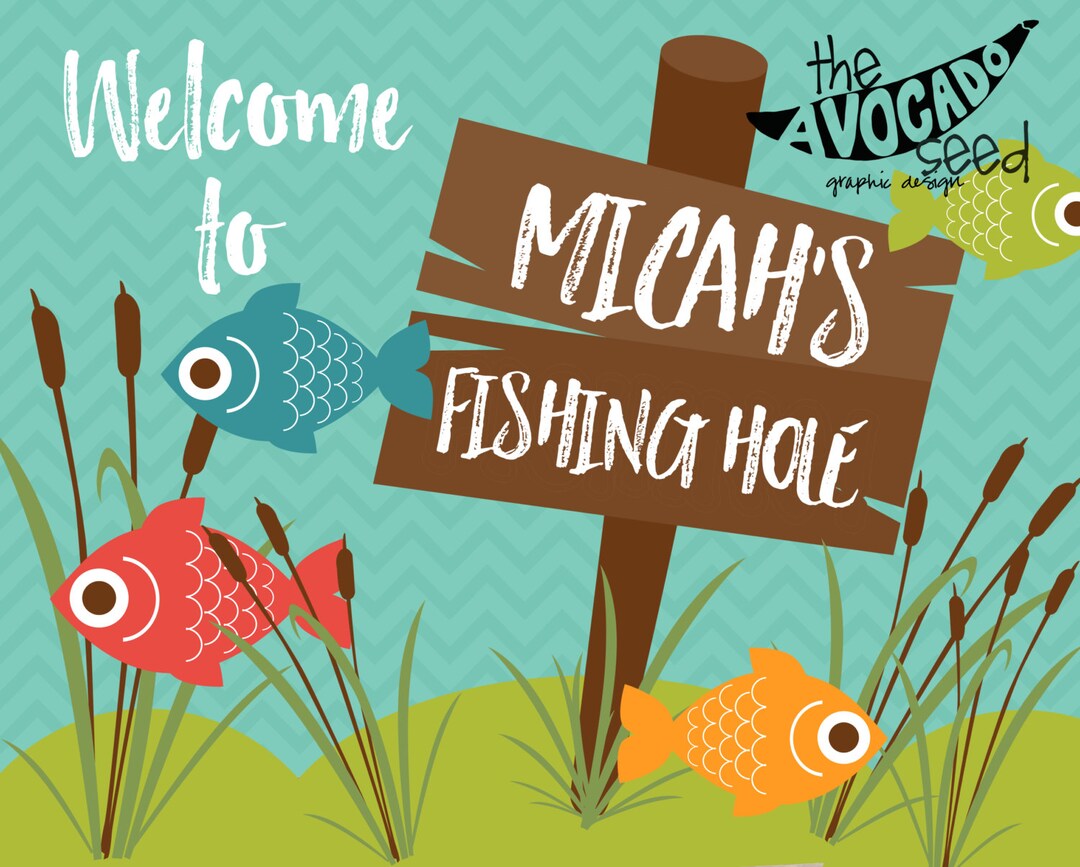 The Big One Fishing Hole Welcome Sign - Any Size DIY Printing or ...