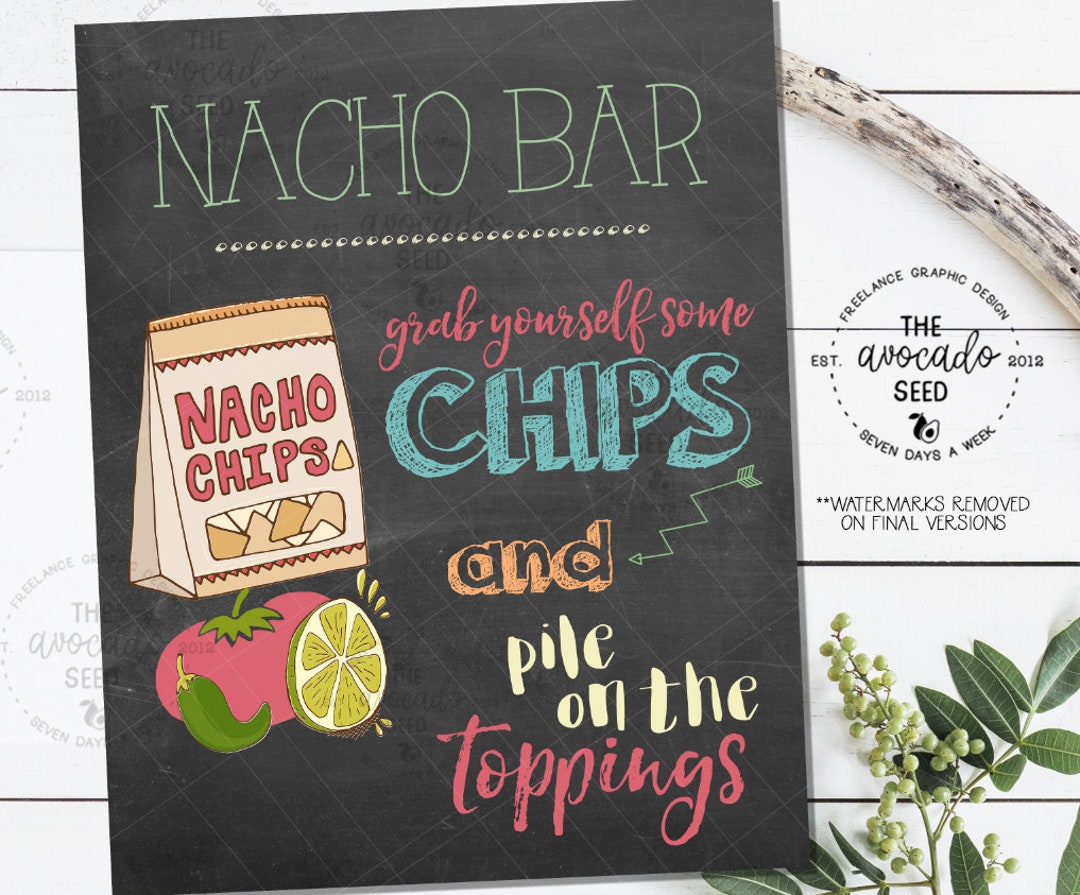 Chalkboard Nacho Bar Sign - DIY Printing - INSTANT DOWNLOAD - 2 Sizes ... Chalkboard Nacho Bar Sign - DIY Printing - INSTANT DOWNLOAD - 2 Sizes ...