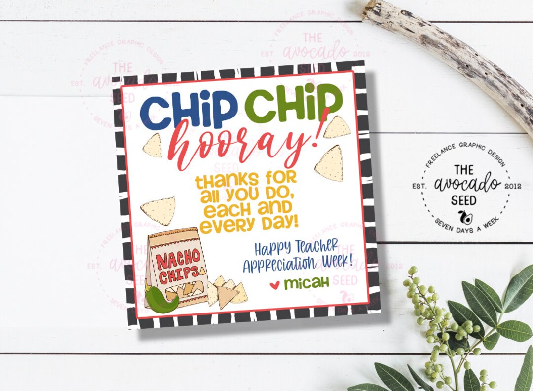 Teacher Appreciation - Chips and Dip - End of School - Teacher Gift ...