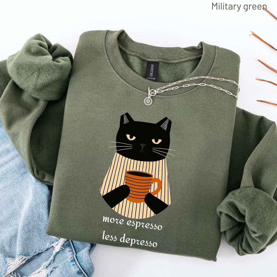 More Espresso Less Depresso Sweatshirt, Funny Coffee Tee, Coffee Addict ...