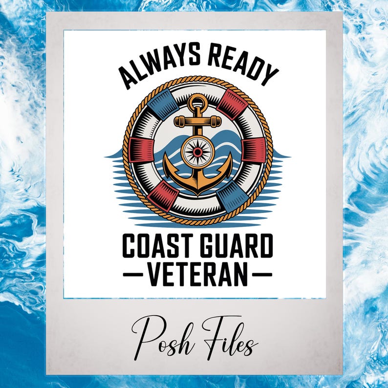 Always Ready – Coast Guard Veteran 300 DPI PNG Nautical Military Design ...