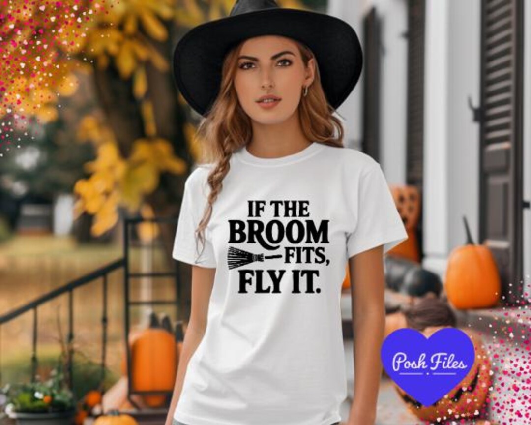 If the Broom Fits Fly It PNG, Funny Halloween Art, Halloween ...