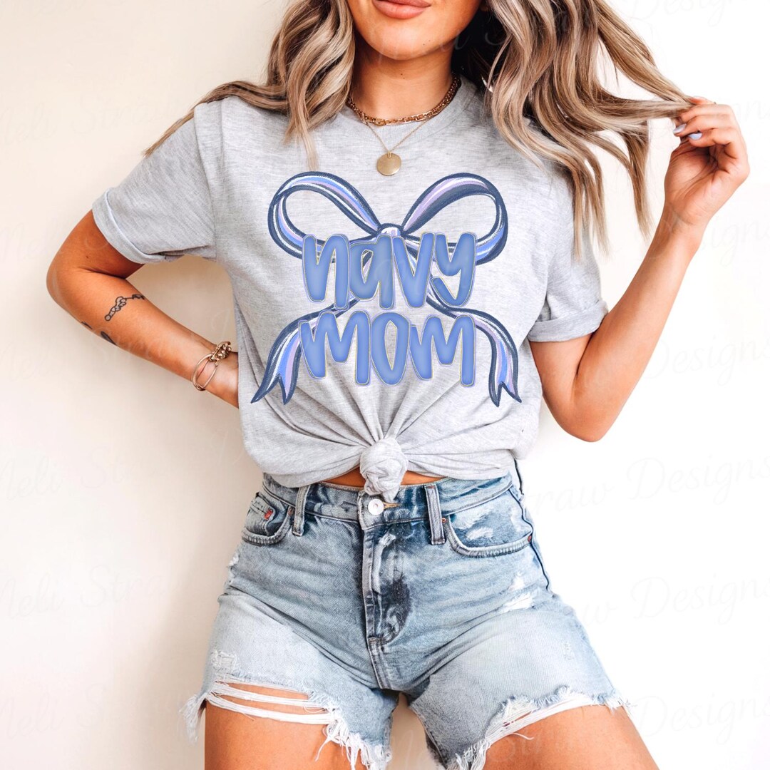 Coquette Navy Mom PNG, Trendy Soldier Home Coming Sublimation, Proud ...