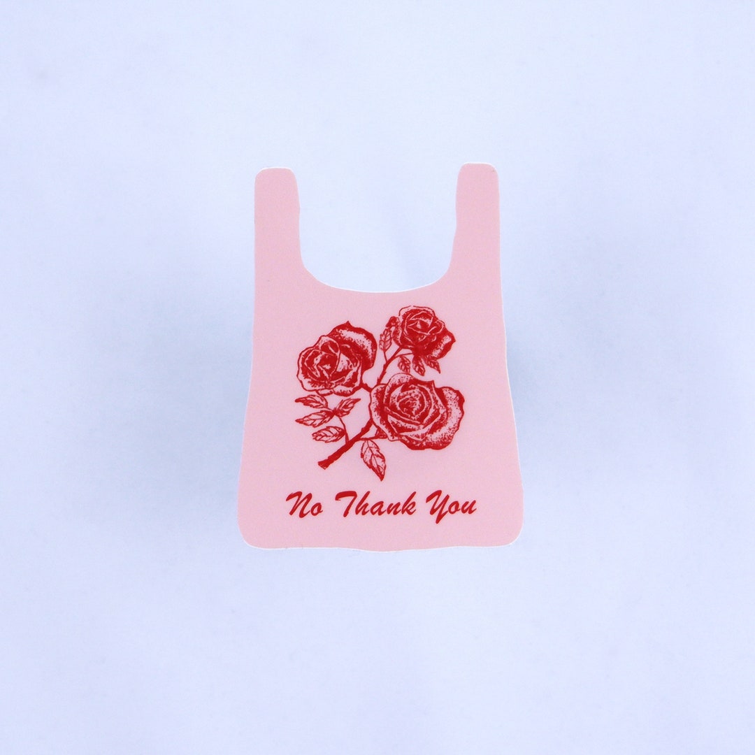 No Thank You Plastic Bag Sticker Waterproof Pink Roses - Etsy