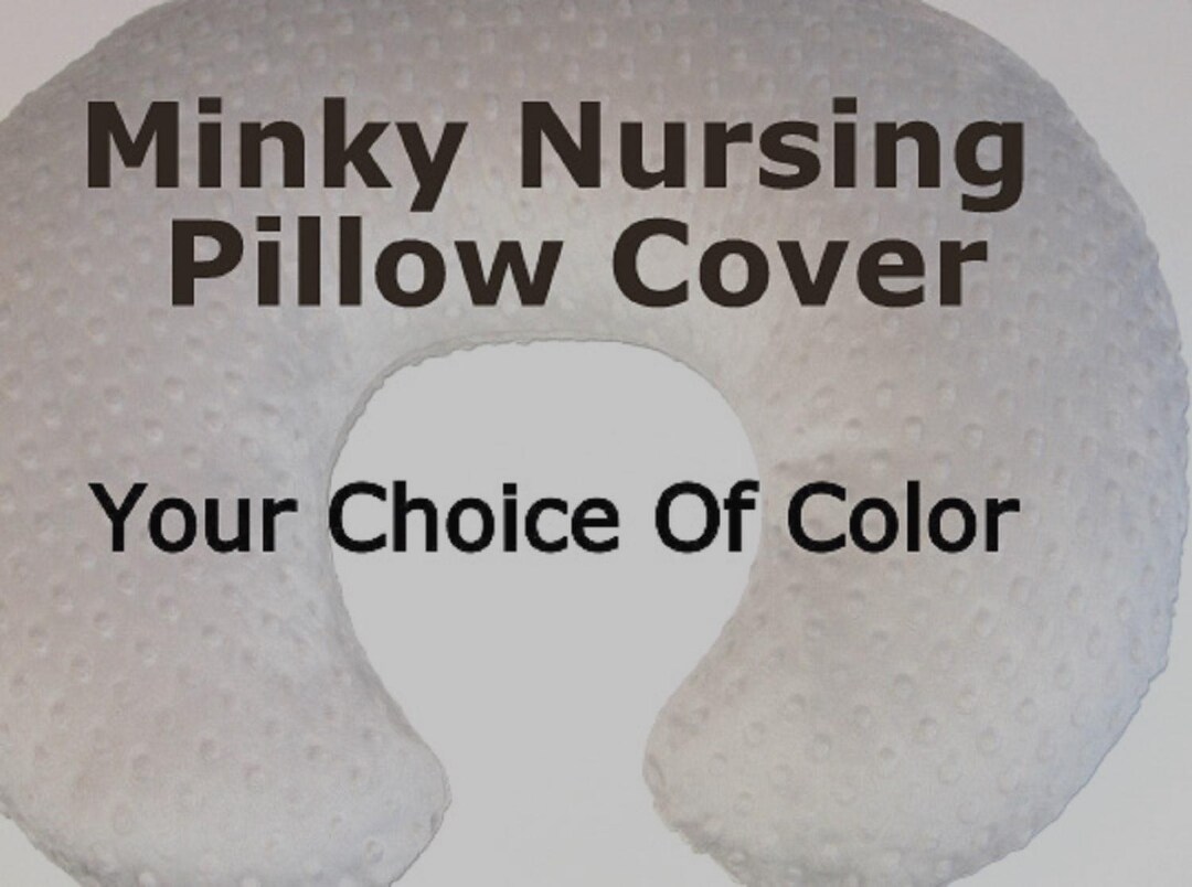 Bobby Pillow Cover, Nursing Pillow Cover, Minky Bobby Cover, Color ...