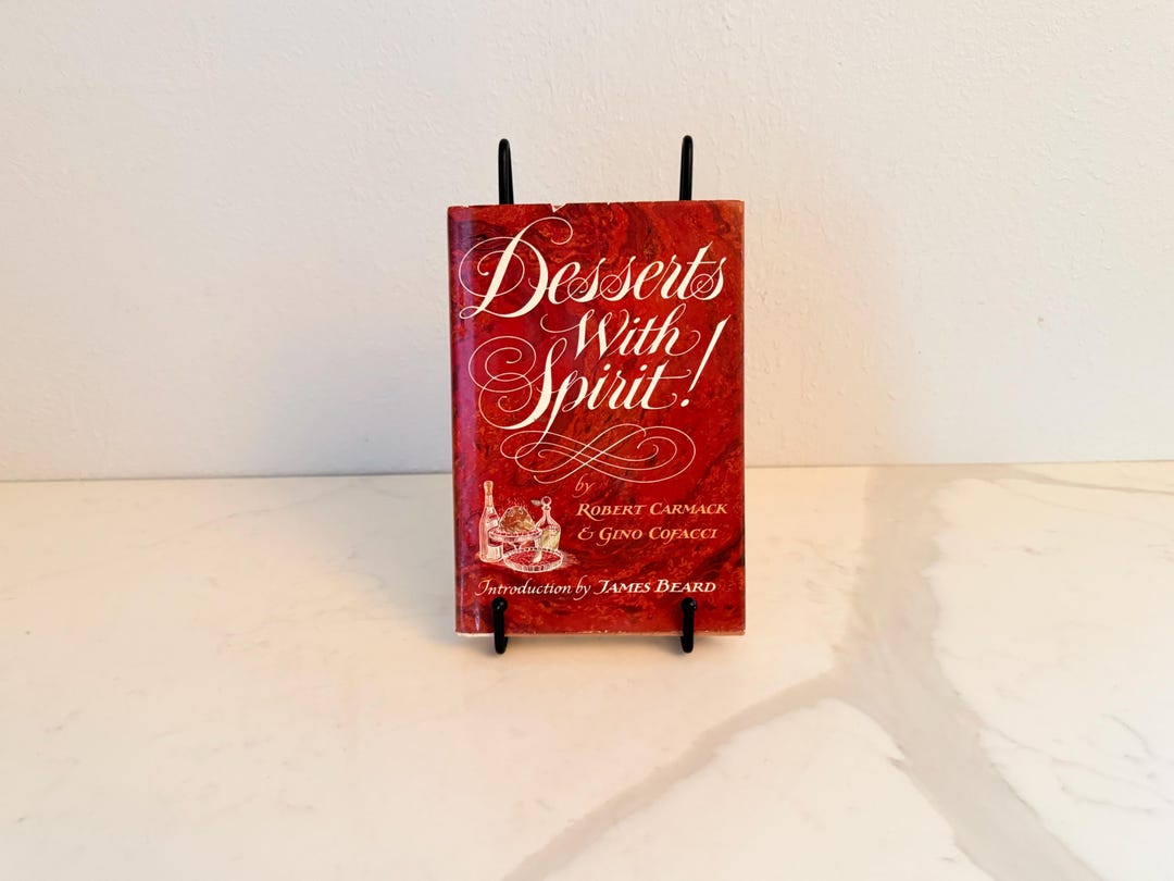 Vintage 1985 Hardcover Book "desserts With Spirit" by Robert Carmack ...
