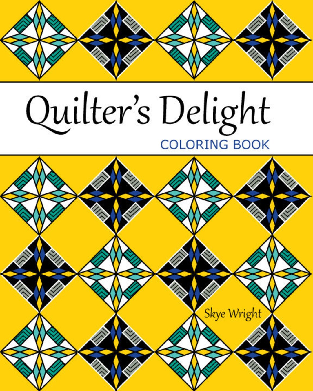 Quilt Coloring Book, Quilting Coloring Book, Geometric Coloring Book ...
