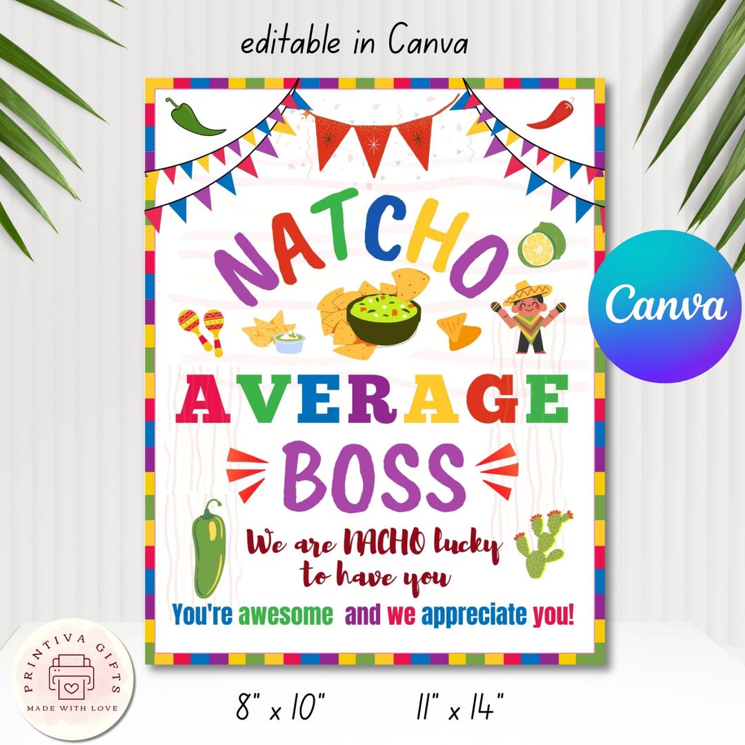 Nacho Average Boss Printable Sign: Funny Office Gift (canva Template ...