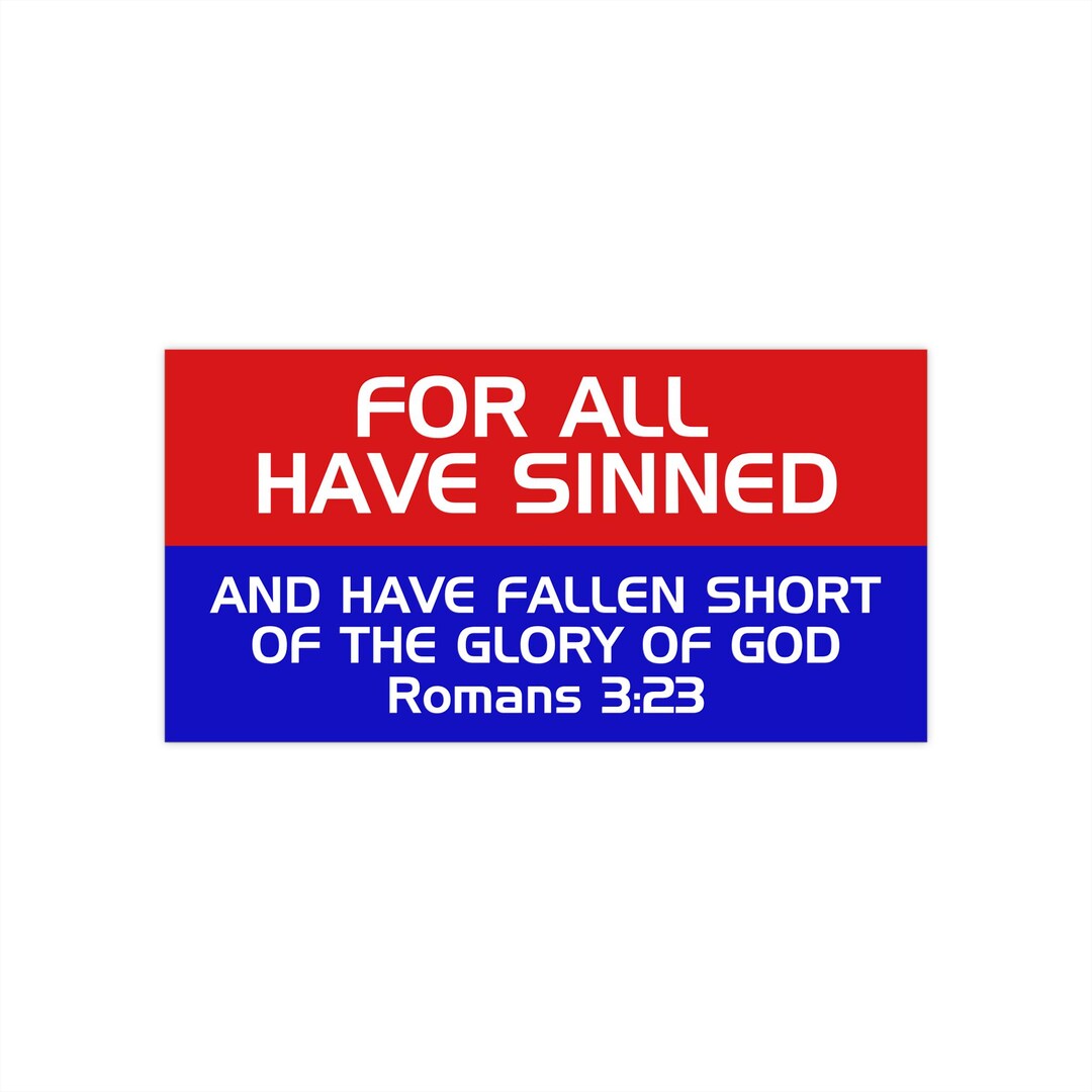 Romans 3:23 Bumper Sticker, Bible Verse Vinyl Decal, Christian Car ...
