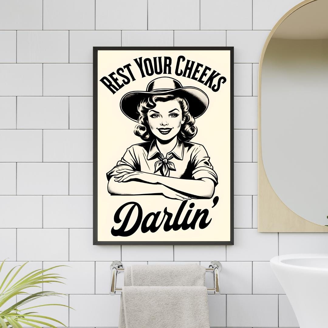 Cowgirl Bathroom Print, Rest Your Cheeks Darlin’ Printable Wall Art ...
