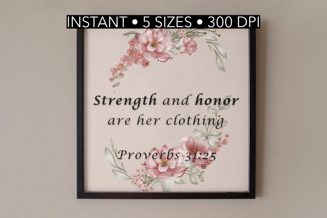 Strength and Honor Are Her Clothing Proverbs 31:25 – Christian ...