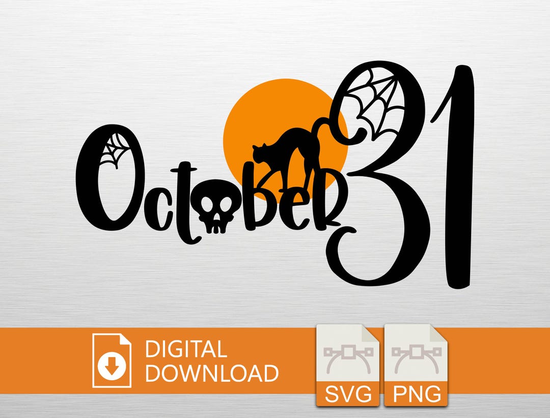 October 31 SVG PNG Digital Download - Halloween Art, Cat Design, T ...