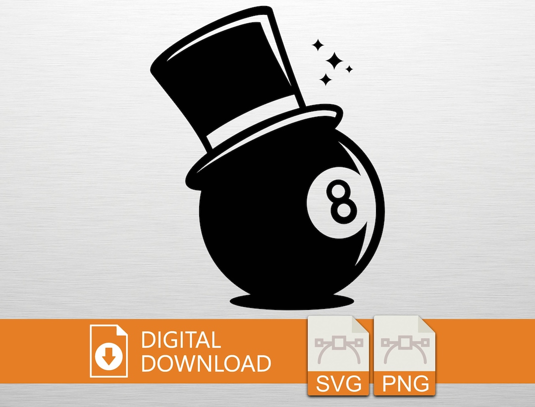 Magic 8 Ball Top Hat SVG PNG Digital Download - Fun Pool Ball Design ...