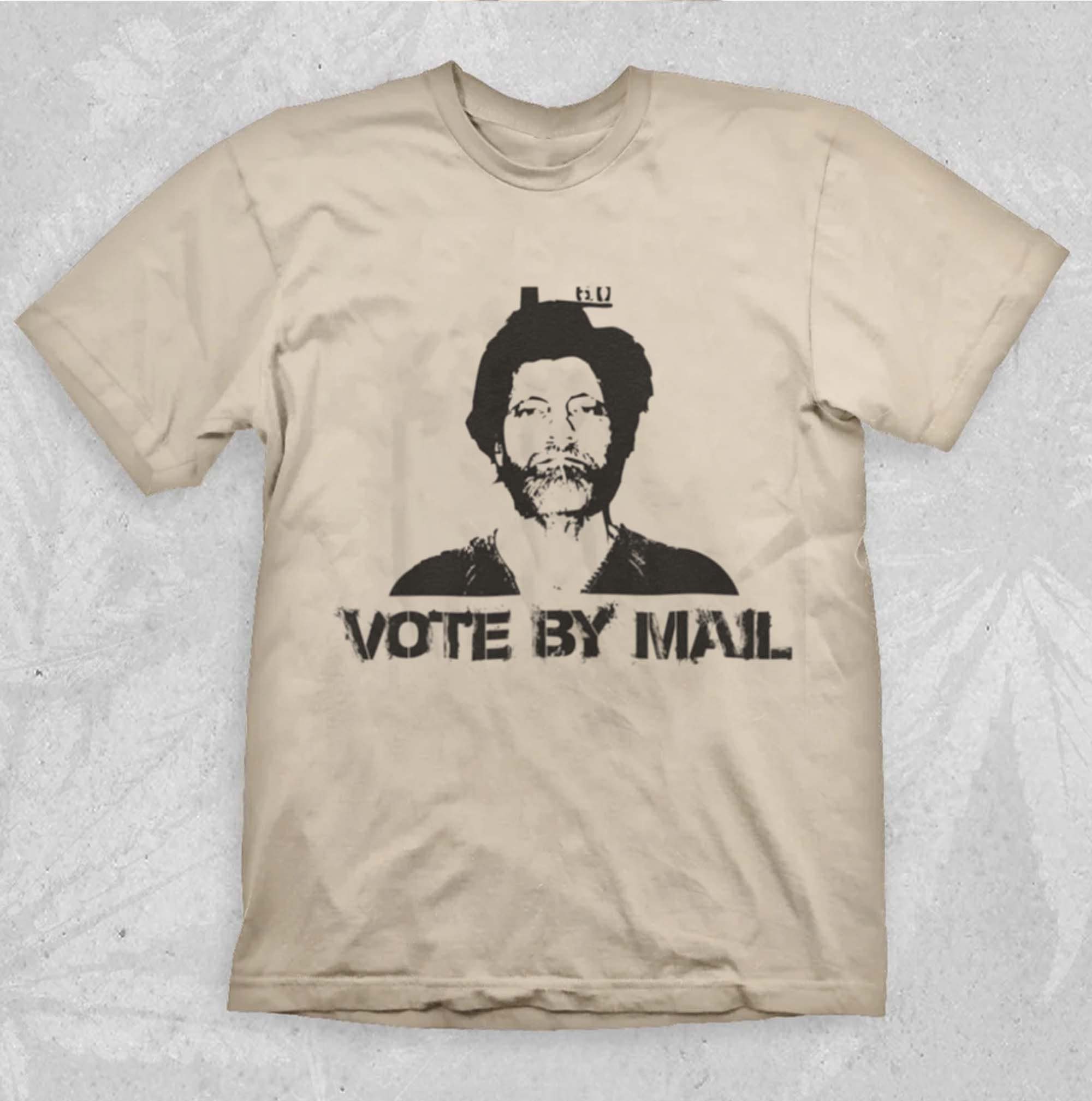 Vote By Mail T-Shirt, Vote By Mail Tee Shirt