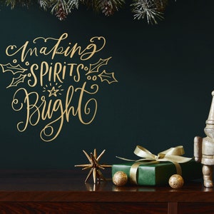 Making Spirits Bright Christmas Wall Decal, Hand Drawn Modern Farmhouse ...