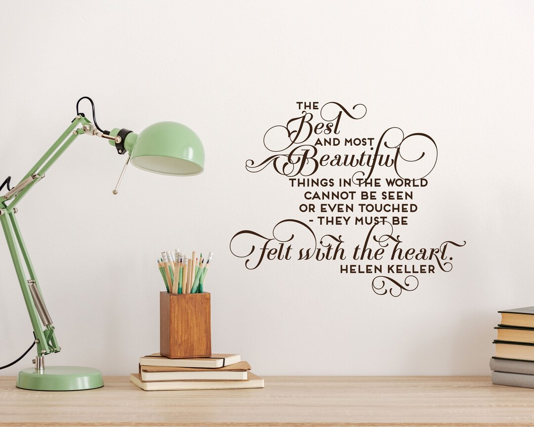 Helen Keller Quote Wall Decal, the Best and Most Beautiful Things in ...