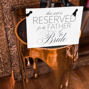 Reserved Seat Sign for Father of the Bride | Wedding Ceremony Decor ...