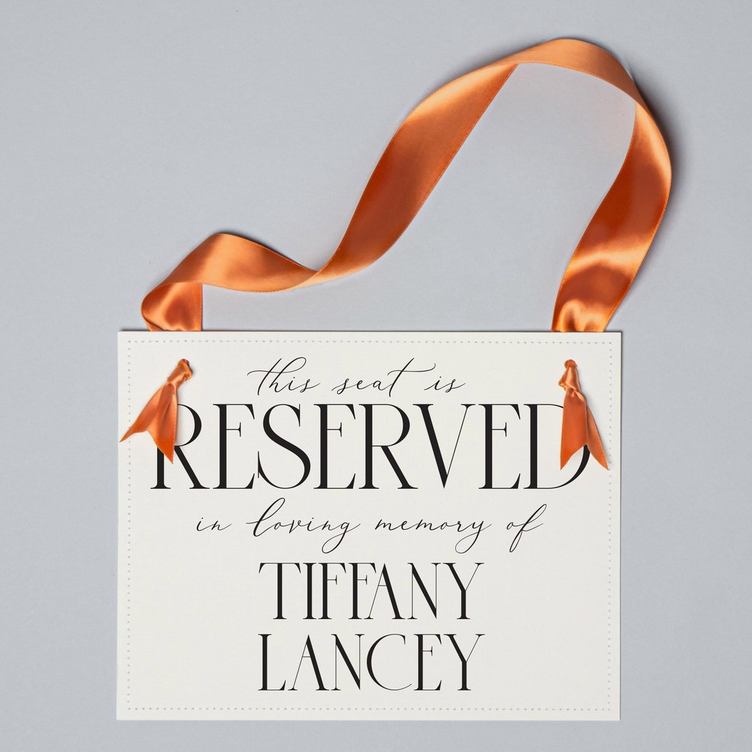 Personalized Memorial Wedding Sign, Reserved in Loving Memory, Elegant ...