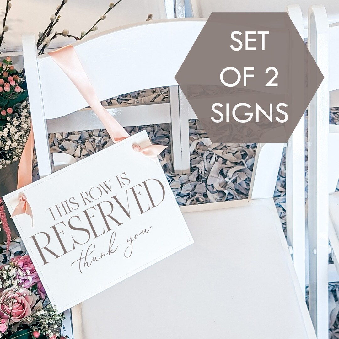 Set of 2 Reserved Row Signs | Wedding Ceremony or Event Seating ...