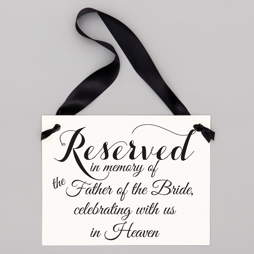 Father of the Bride Memorial Sign Reserved in Memory of Celebrating ...