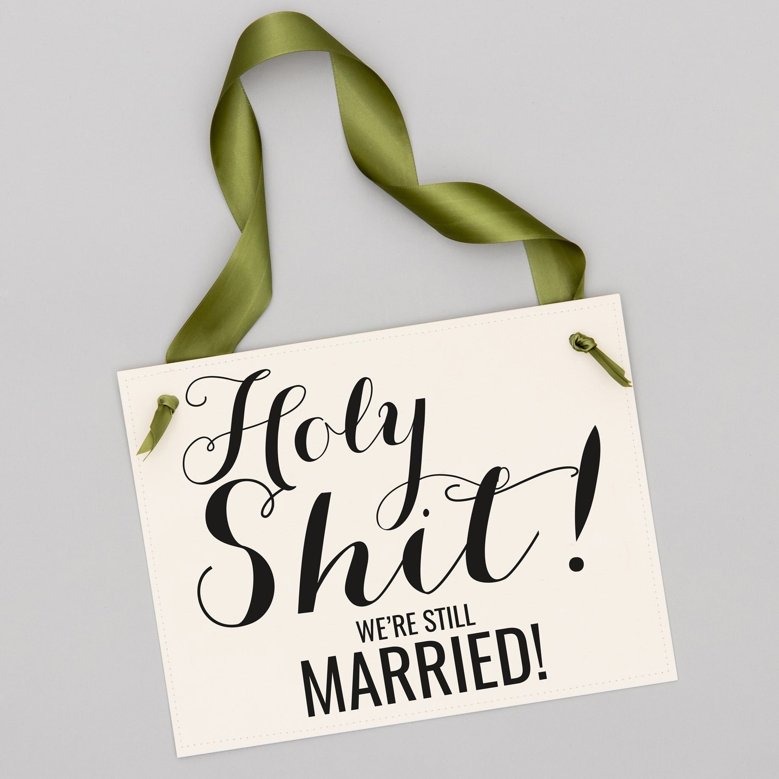 Holy Shit We're Still Married Sign Anniversary Party - Etsy