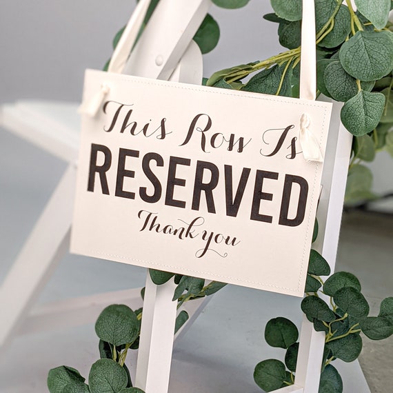 Reserved Row Sign This Row is Reserved Sign Reserved Chair - Etsy