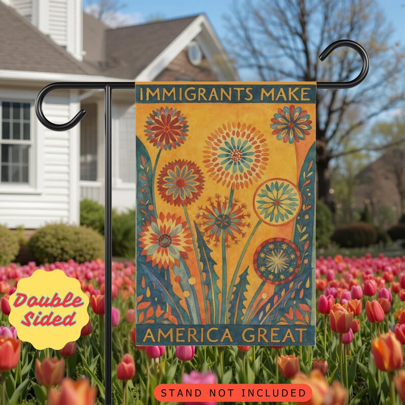 Immigrants Make America Great Garden Flag, Folk Art Style Yard Decor ...