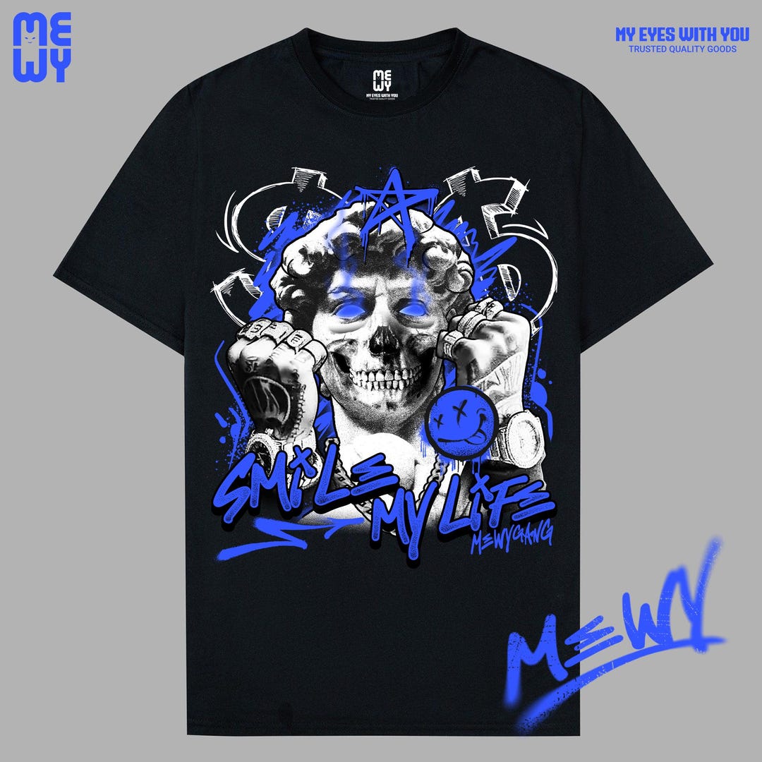 Blue Matching Smile My Life, Mewy Shirt, Graffiti Design, Unisex Shirt ...