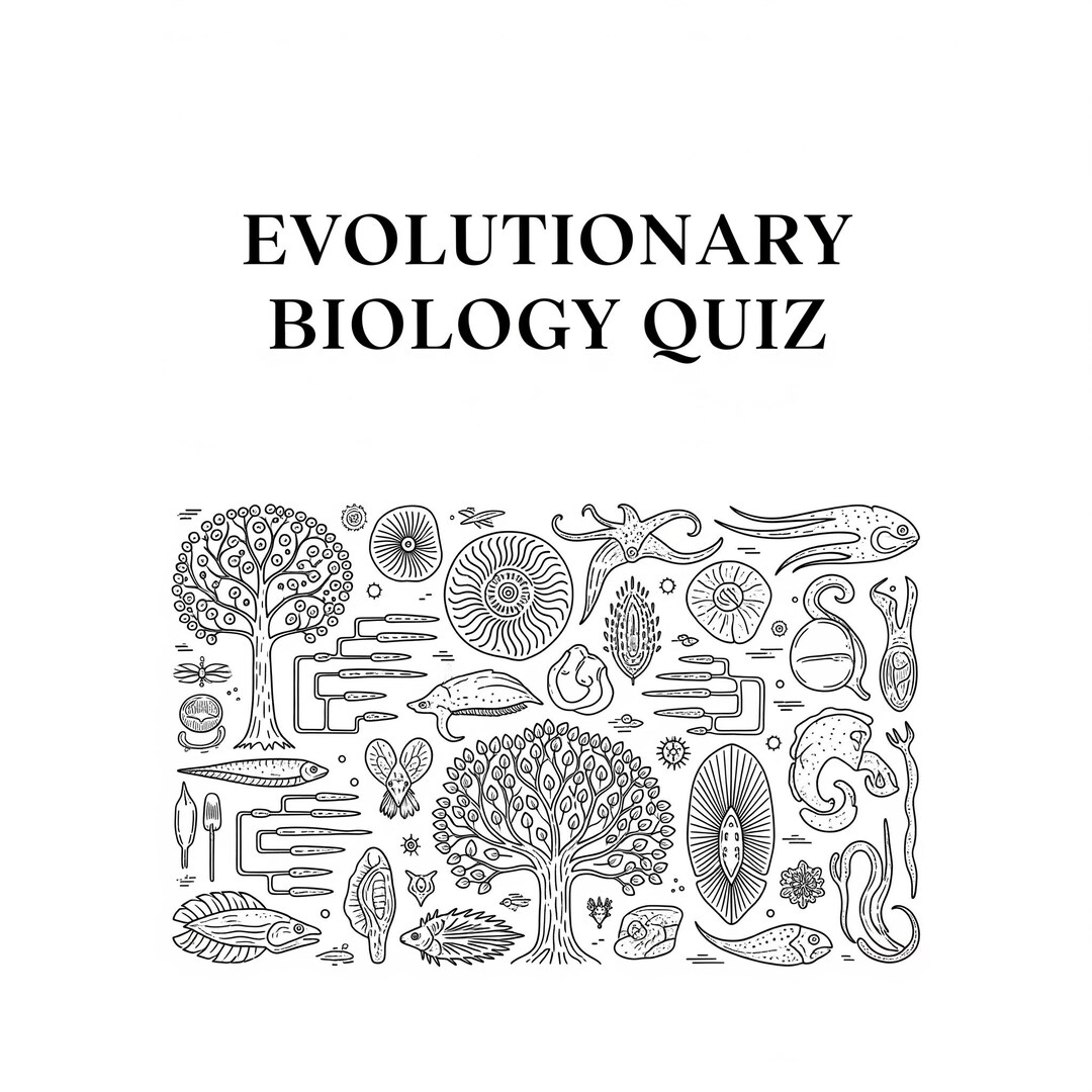 Evolutionary Biology - Core Concepts Quiz at a Very High Level With ...
